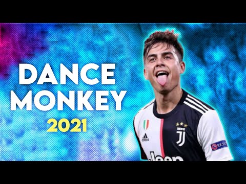 Paulo Dybala - DANCE MONKEY Tones and I ● Skills & Goals 2021 | HD