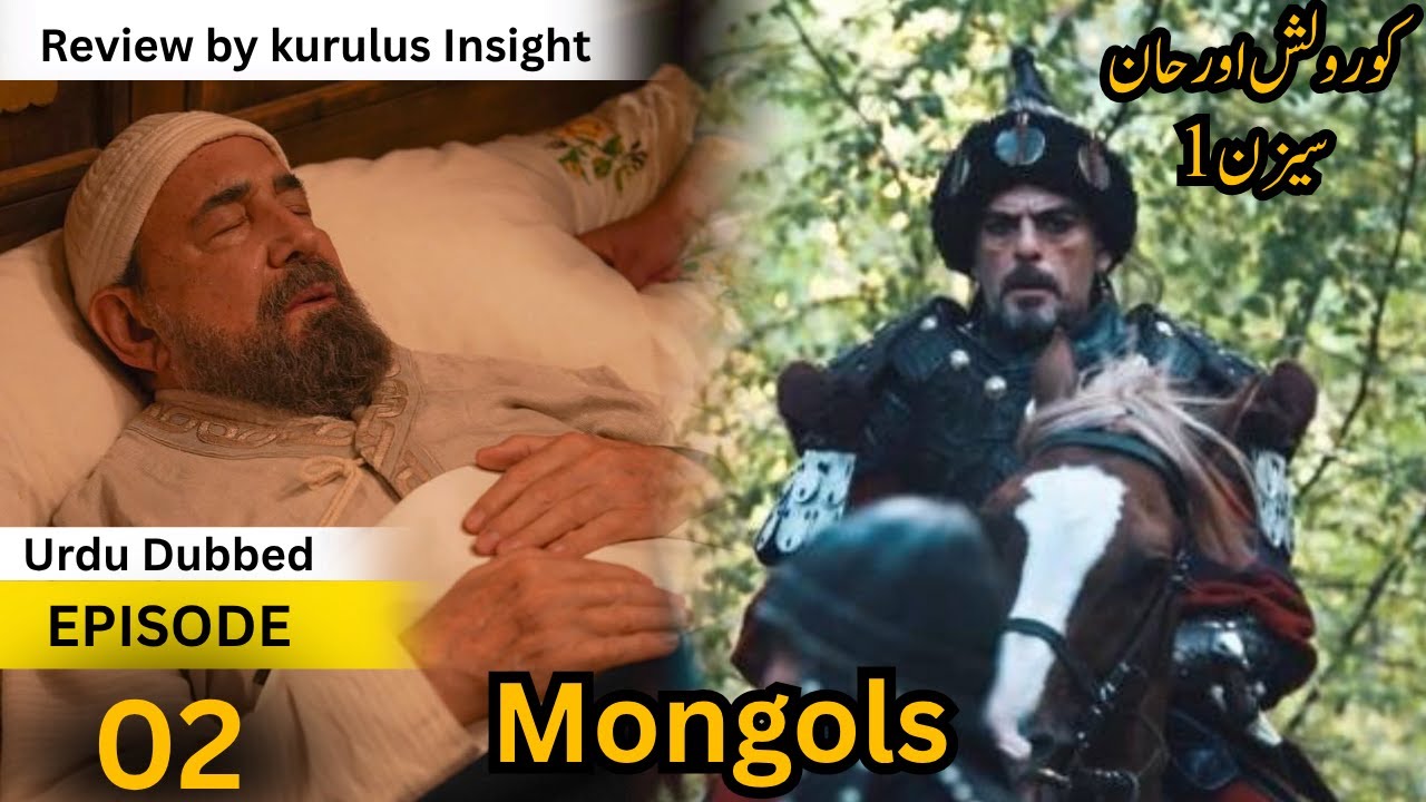 Kurulus Orhan updates | Orhan Series Episode 2 Urdu Dubbed by Kurulus ...