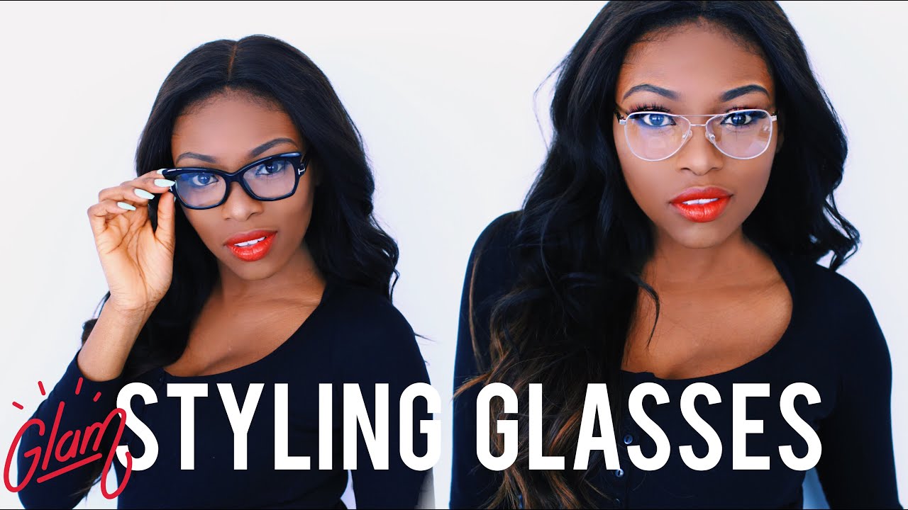 HOW TO STYLE GLASSES 6 WAYS 6 PAIRS FOR DIFFERENT FACES & STYLES - YouTube