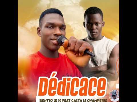 BENITO LE 10 FEAT KASTA CHAMPERIE 