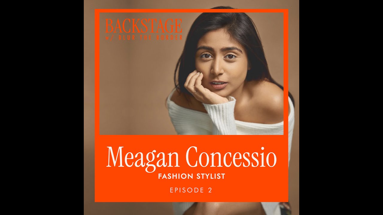 Backstage with Meagan Concessio – Fashion Stylist - YouTube