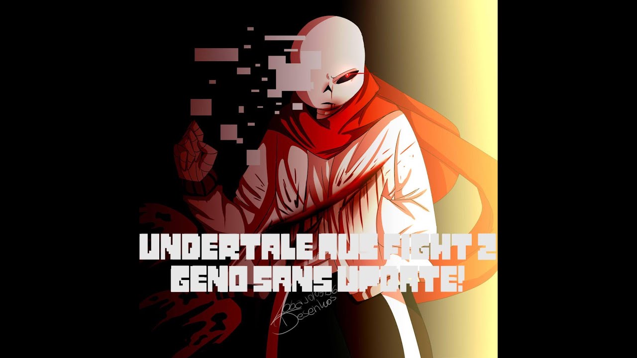 [GENO!] Undertale au's fight 2 Update! - YouTube