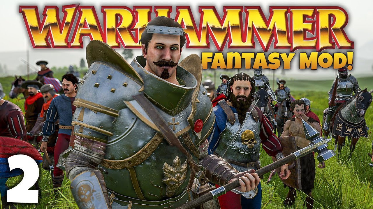 Mount & Blade 2: Bannerlord - Warhammer Fantasy Mod! - Part 2 - FOR ...