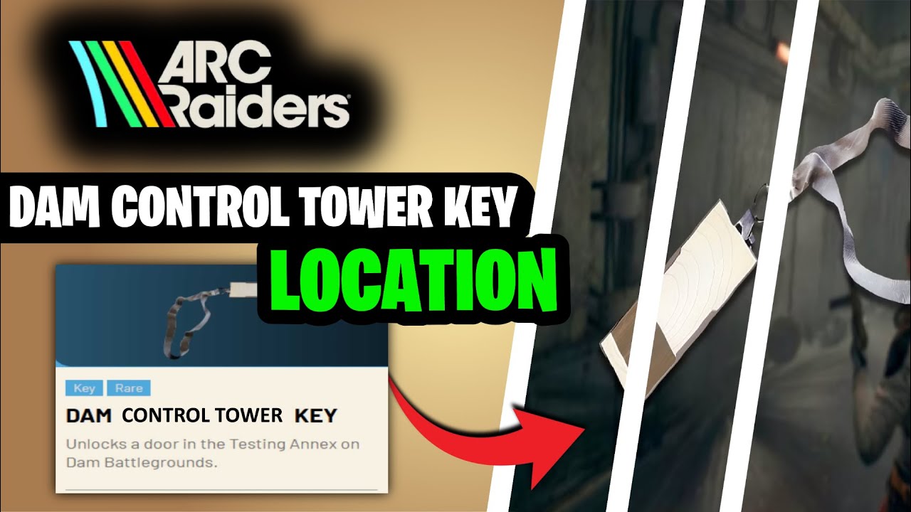 Dam Control Tower Key Guide – ARC Raiders Keys, Blueprints & Loot - YouTube