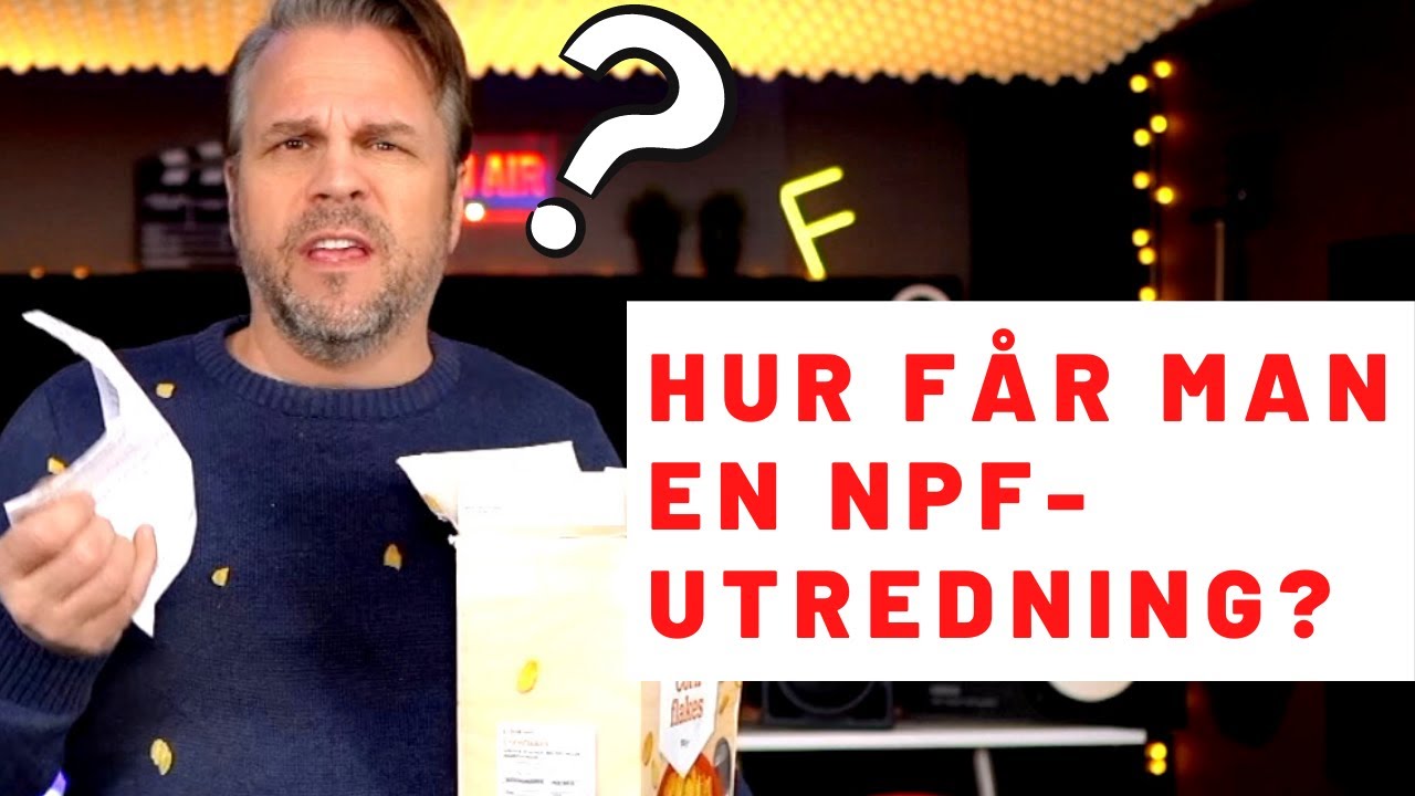 Så får DU en NPF-utredning - YouTube