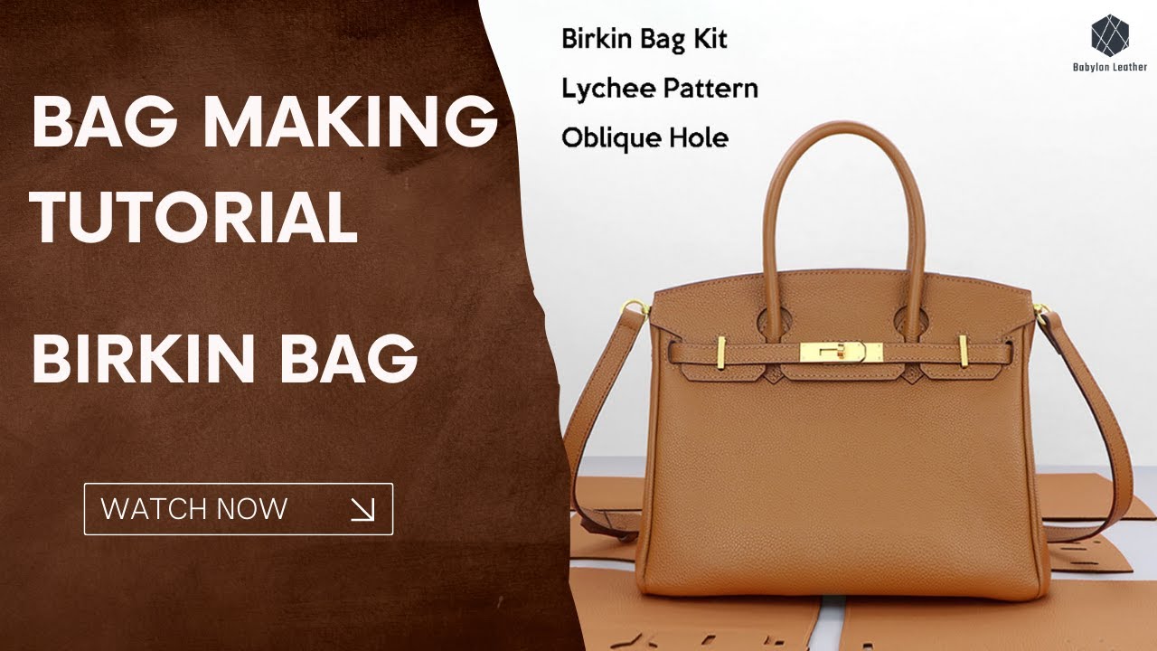 DIY Your Very Own Hermes Birkin Inspired Bag | Babylon Leather Kit ...
