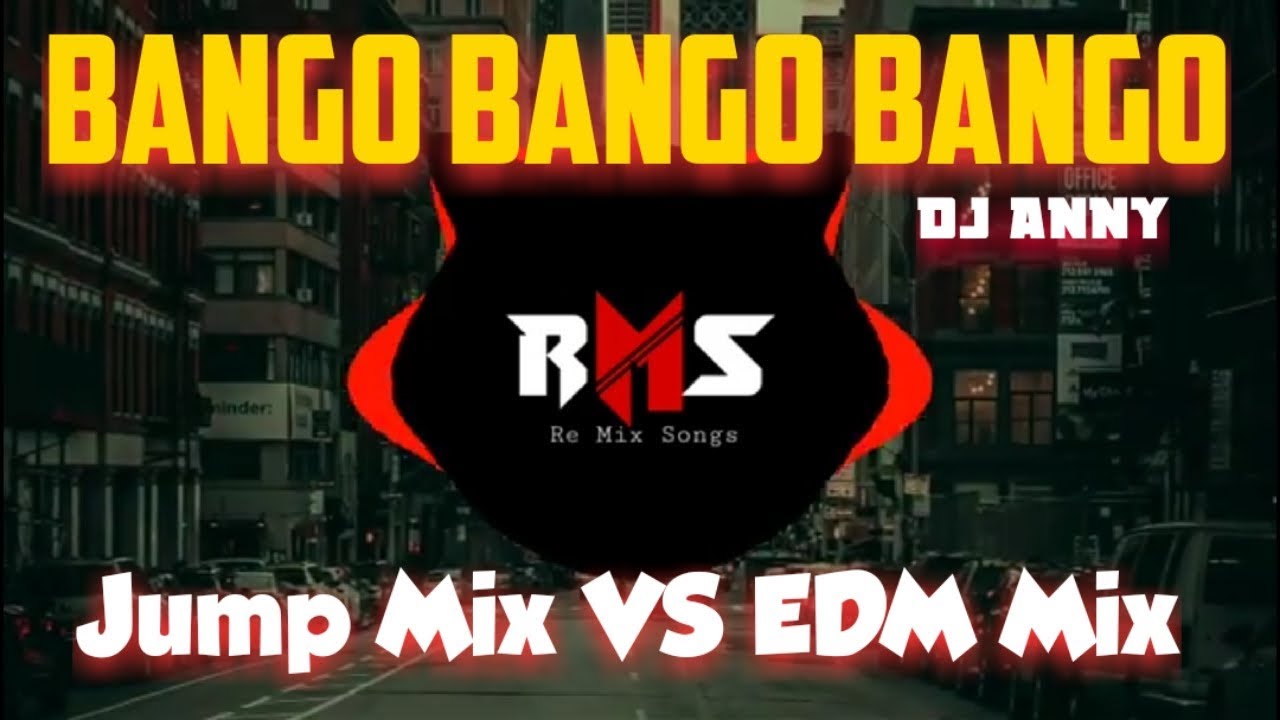 Bango Bango ( EDM EIDIT ) - Let's Jump Mix | Dj Anny Remix & Dj NK ...