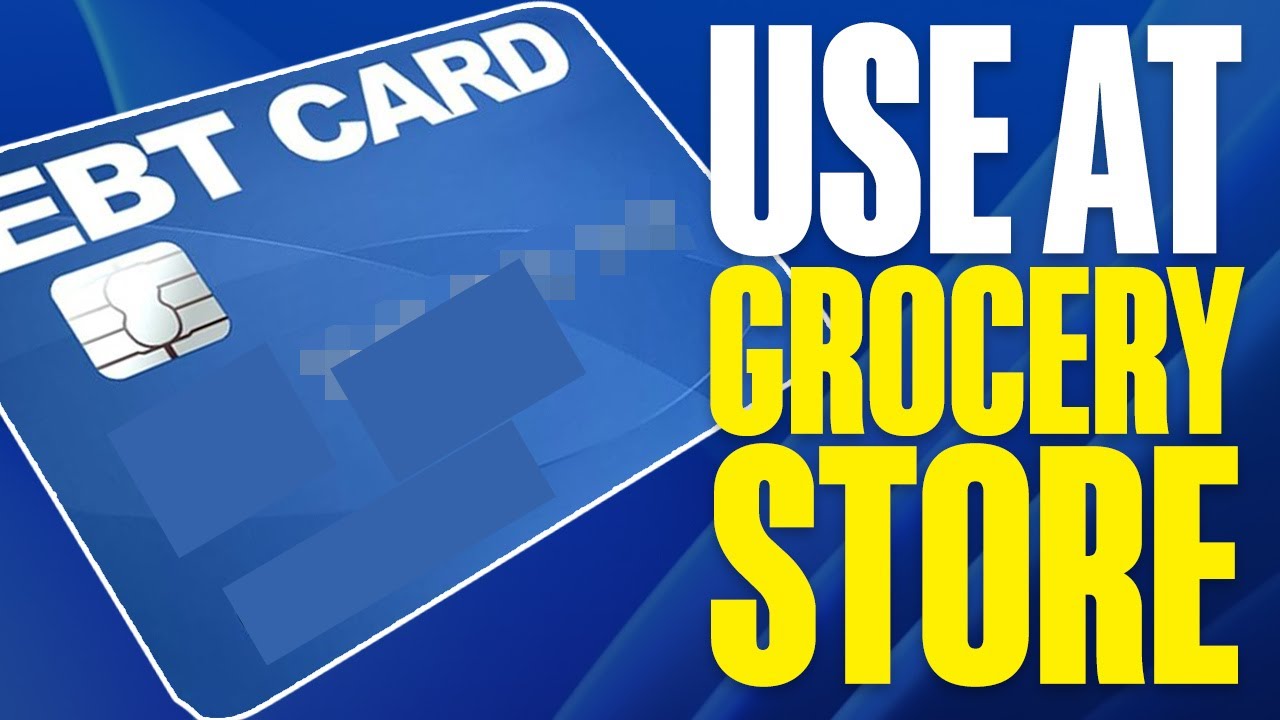 How To Use An EBT Card At The Grocery Store (2025) - YouTube