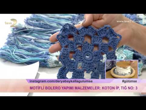 Derya Baykal'la Gülümse: Motifli Bolero Yapımı