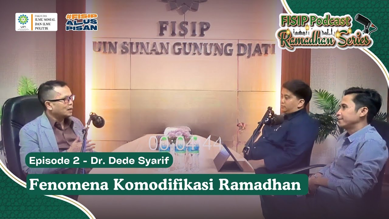 Episode 2 - Dr. Dede Syarif - Fenomena Komodifikasi Ramadhan - YouTube