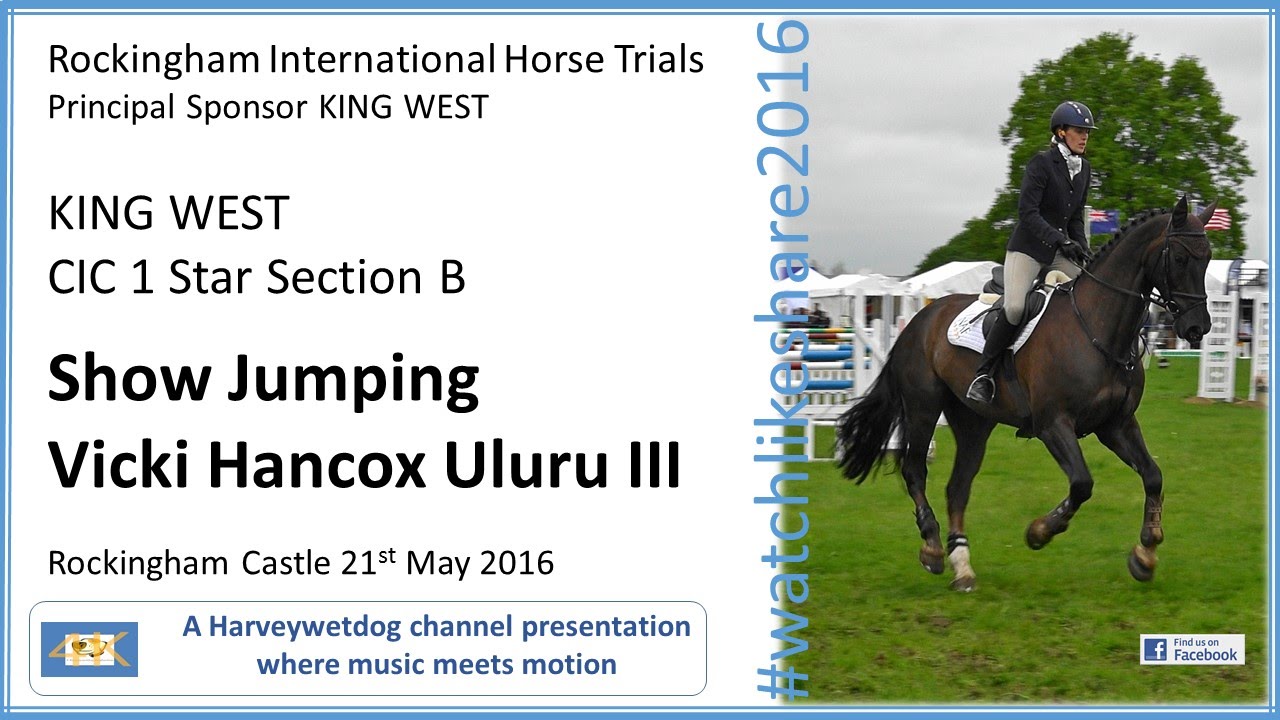 Rockingham International Horse Trials: CIC 1 Star SJing Vicki Hancox ...