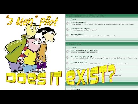 Ed, Edd n Eddy "3 Men" Pilot Episode - Does it Exist? - YouTube