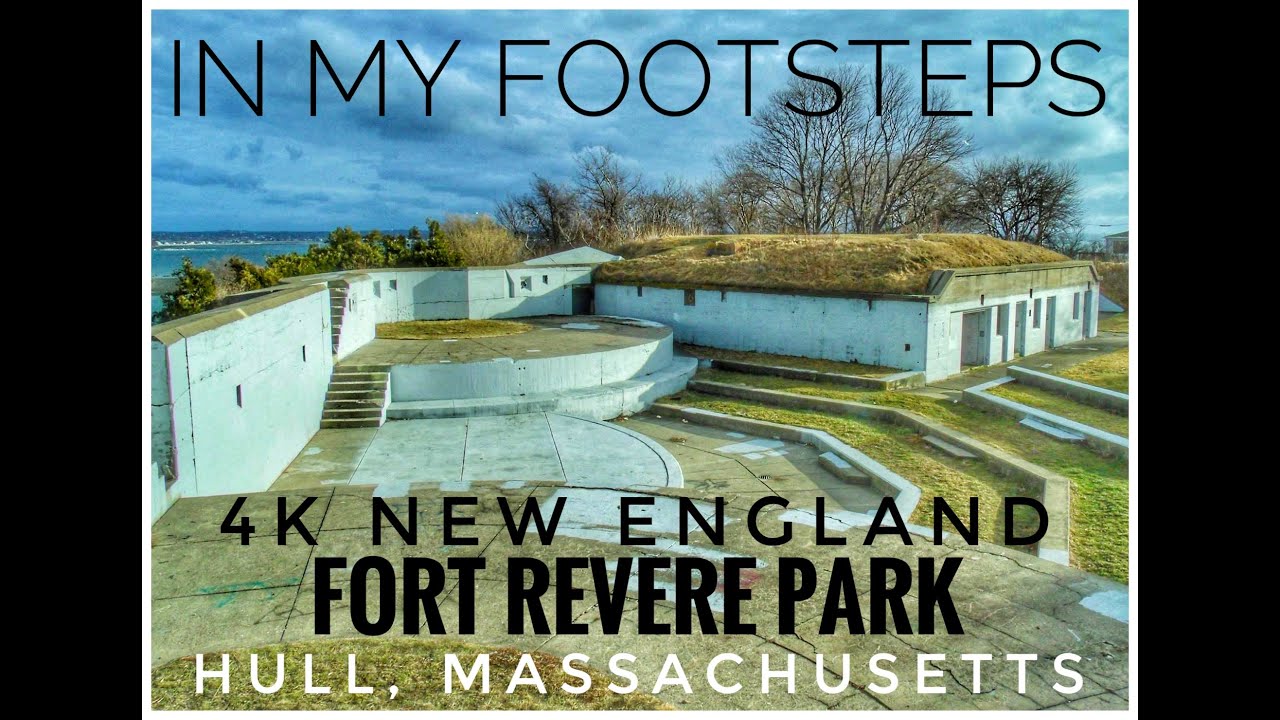 In My Footsteps 4K New England: Fort Revere Park, Hull, Ma. - YouTube