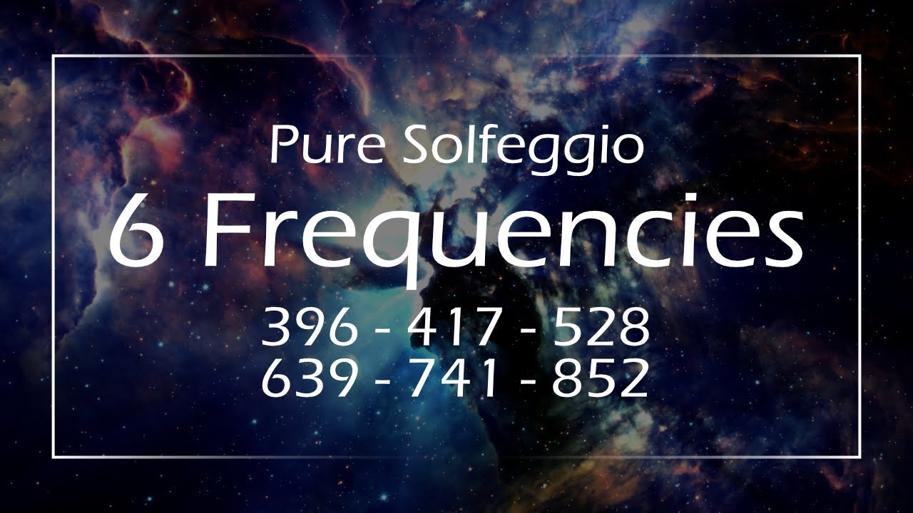 ALL 6 ORIGINAL SOLFEGGIO FREQUENCIES // Pure Solfeggio Tones - YouTube