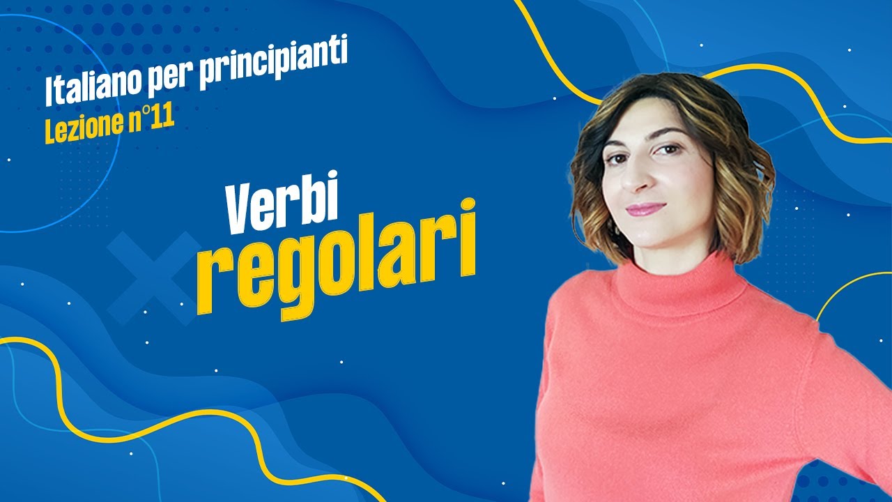 Italian lesson: Verbi regolari - Regular verbs - YouTube