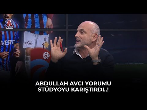 ABDULLAH AVCI YORUMU STÜDYOYU KARIŞTIRDI..! - SPOR AVRUPA 26.12.2022 @kanalavrupa