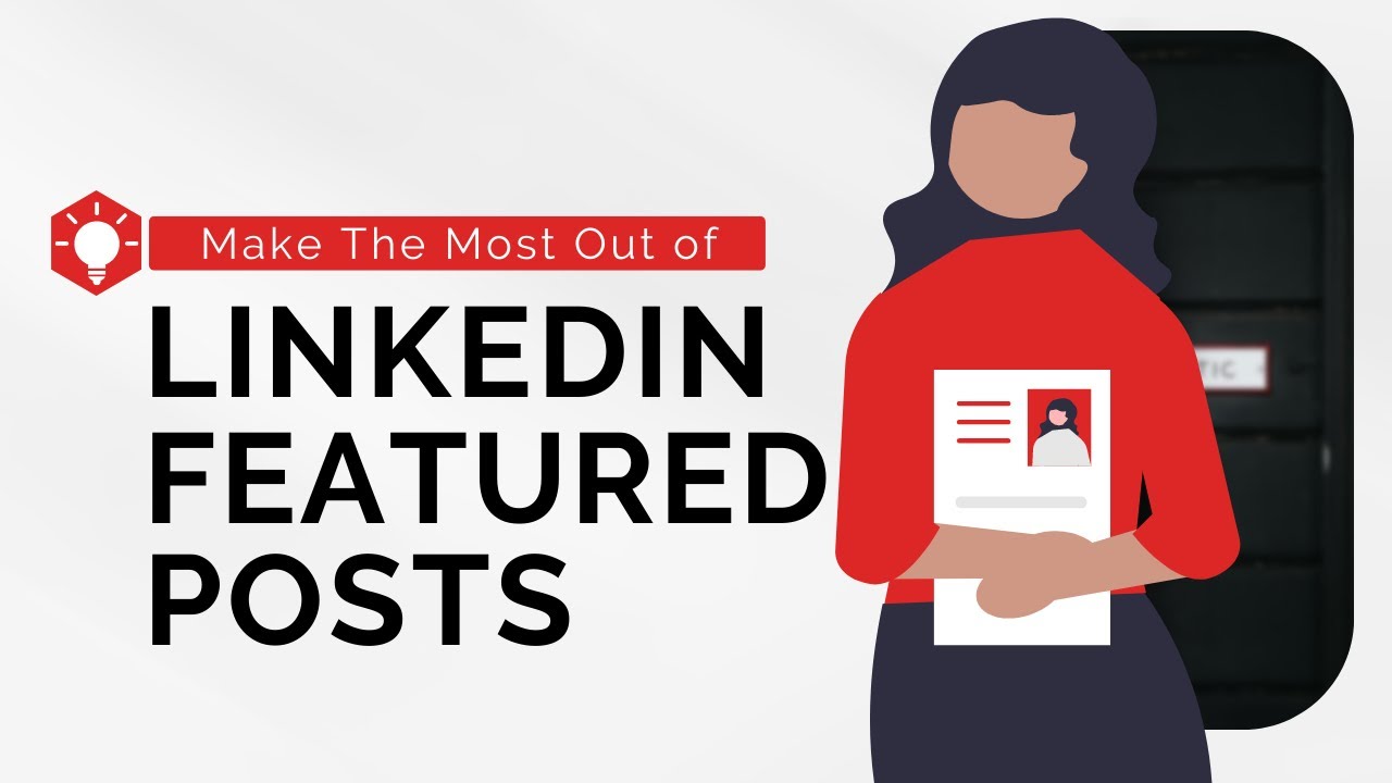 Are YOU Making The Most Out Of Featured Posts On LinkedIn During The ...