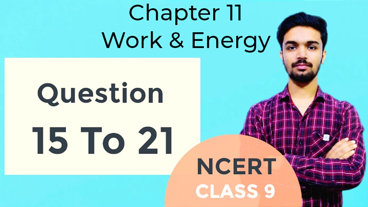 class 9 science chapter 11 question answer question 15 - 21 | NCERT ...