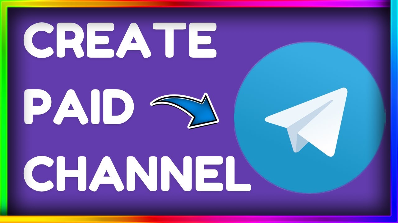 How to Create A Paid Telegram Channel || Monetize Telegram Channel ...