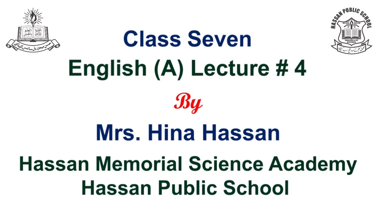 English (Text) Lecture # 4 for Class Seven - YouTube