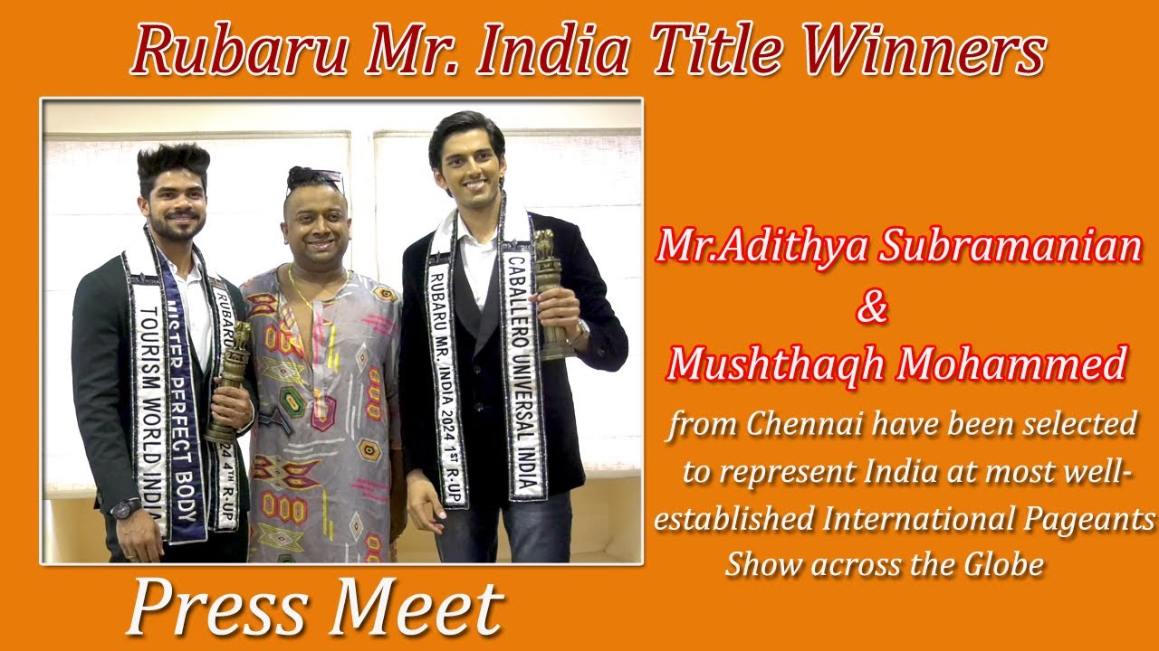 Rubaru Mr. India Title Winners Mr.Adithya Subramanian & Mushthaqh Mohammed from Chennai,press ...