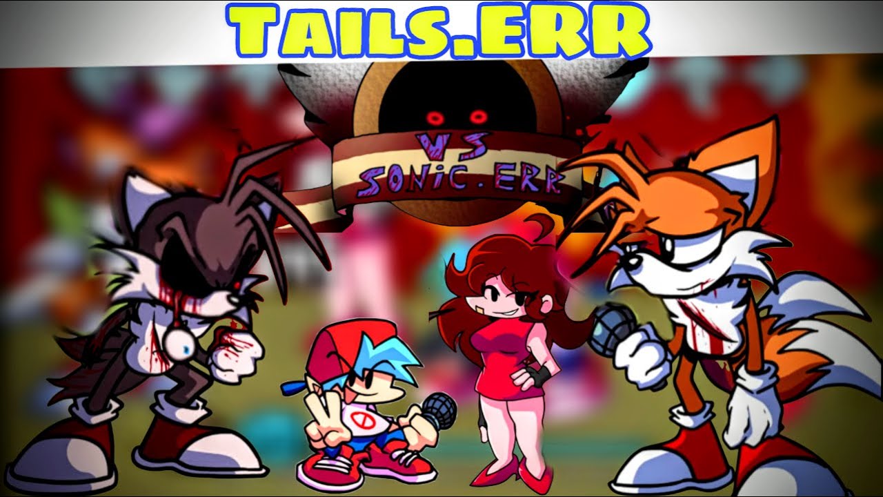 Sonic.ERR Remastered FULL WEEK DEMO x Fnf React To Sonic/Tails.EXE ...