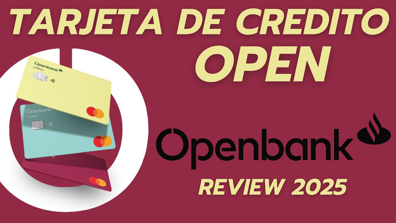 🔥 Nueva Tarjeta Open de Openbank: ¿Vale la Pena? Beneficios y Opinión ...