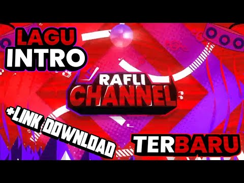Lagu Intro @RafliChannel || Terbaru 2021 || +Link Download || Horsnake ...