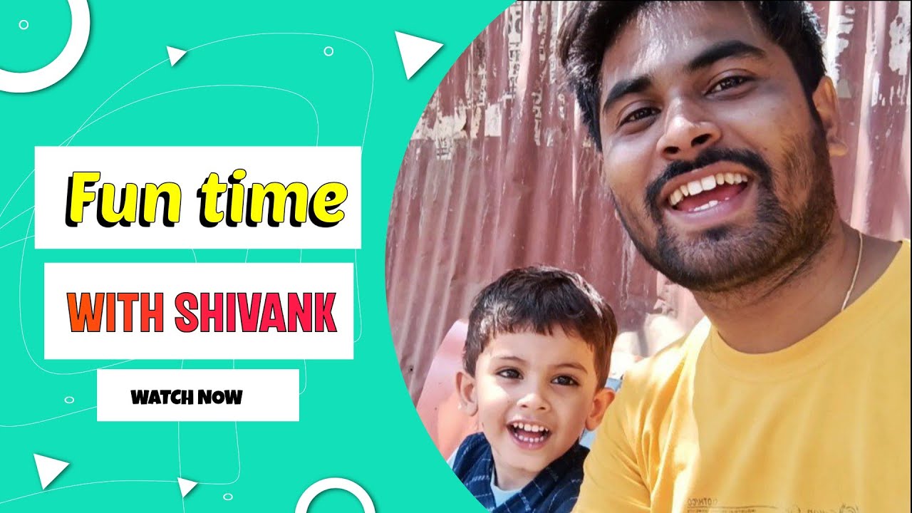 Fun time with Shivank😜 - YouTube