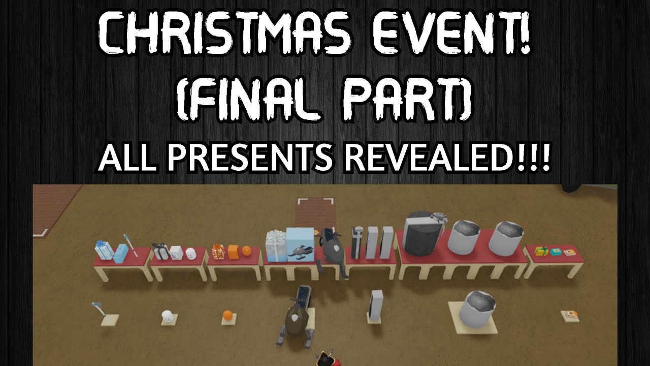 2022 CHRISTMAS EVENT! (FINAL PART) (ALL PRESENTS REVEALED) - YouTube
