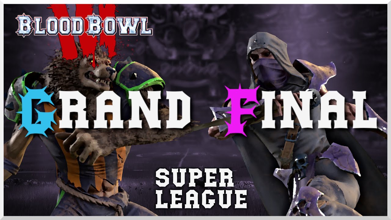 Blood Bowl 3 - Super League Grand Final - Andy Davo (Necromantic) vs ...