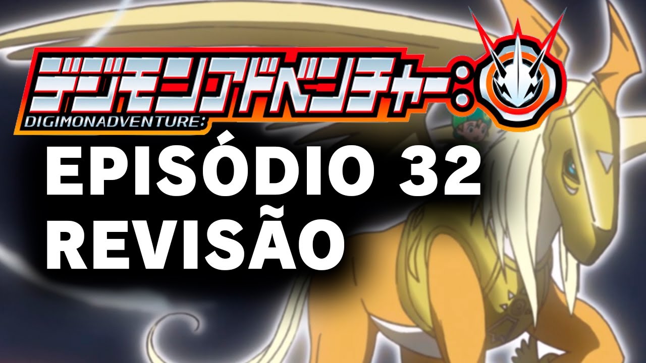 Digimon Adventure 2020 Episódio 32 Revisão "Esperança que Voa pelos ...