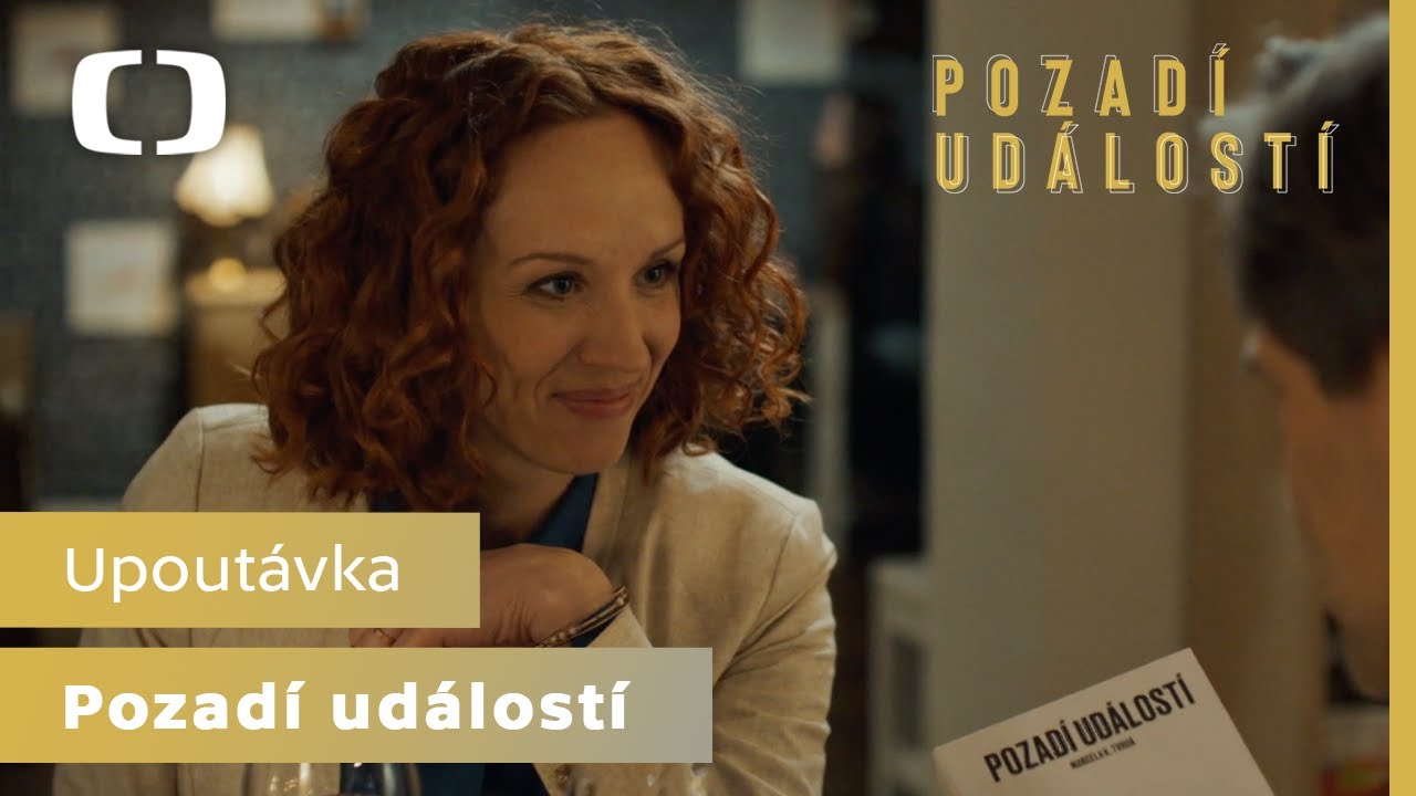 Pozadí událostí | Upoutávka - YouTube