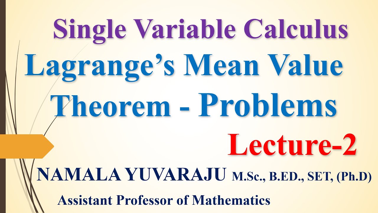 Lagrange s Mean Value Theorem Problems I Single Variable Calculus II lagrange-s-mean-value-theorem-problems-i-single-variable-calculus-ii