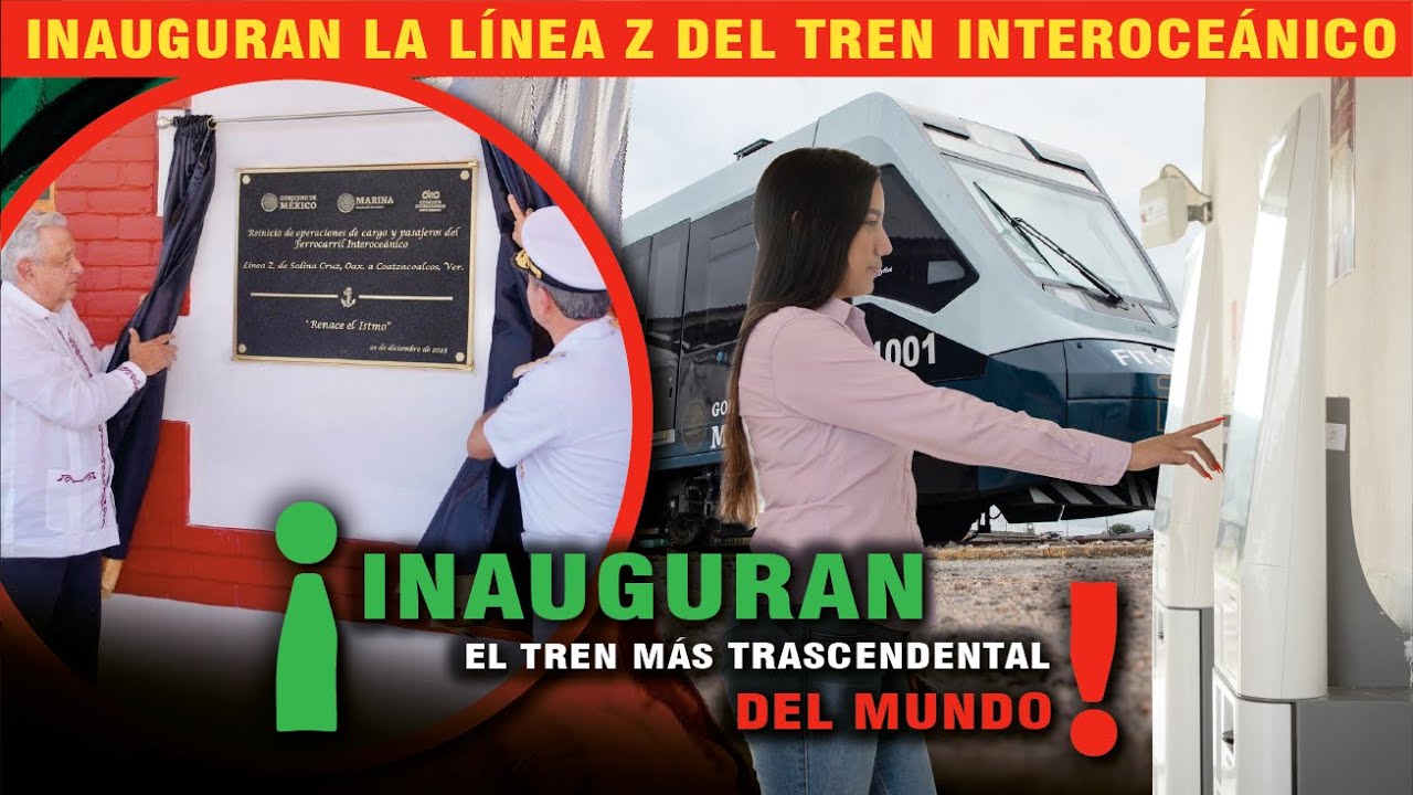 ¡HISTORICO! Inauguran la línea Z del Tren Interoceánico del Istmo de ...
