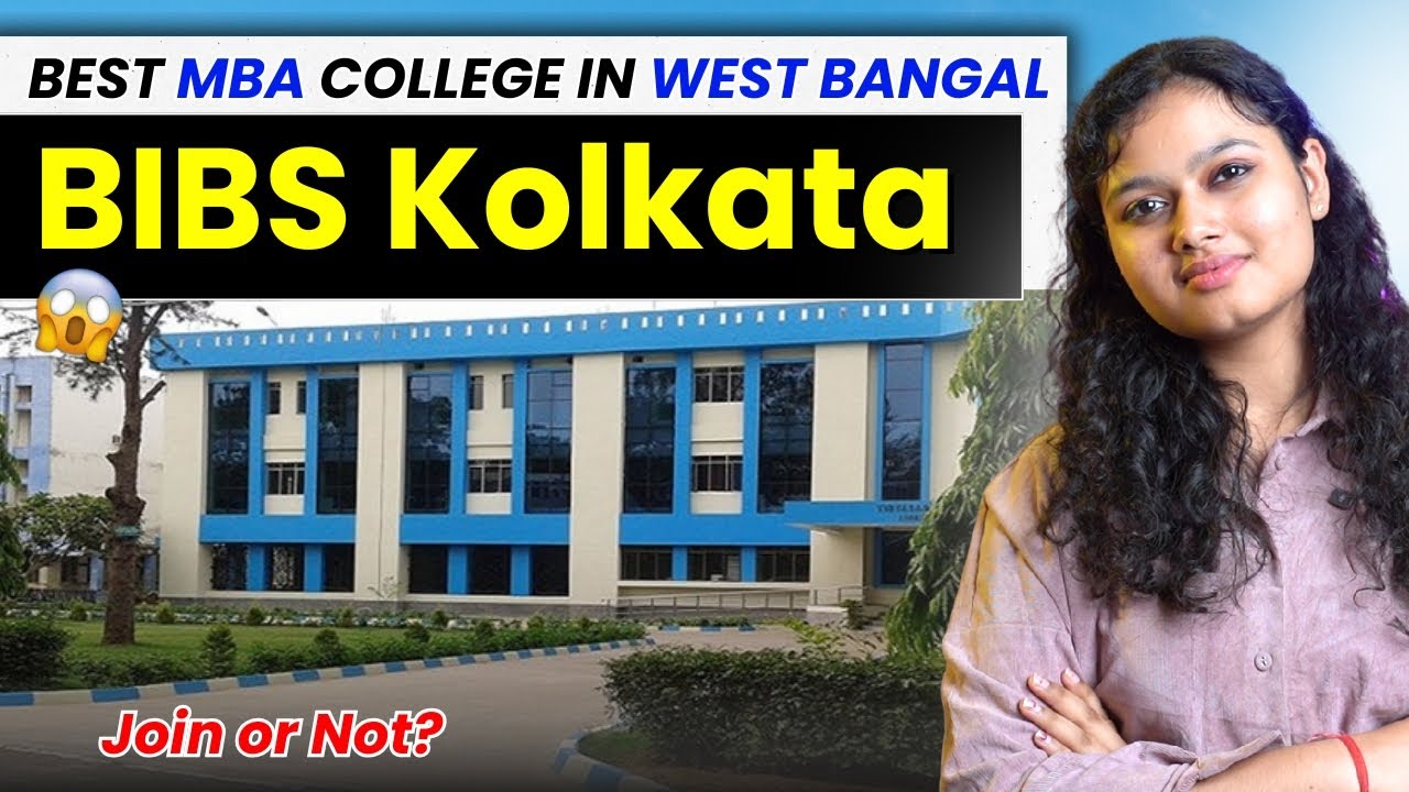BIBS Kolkata MBA Review | Should You Take Admission? - YouTube