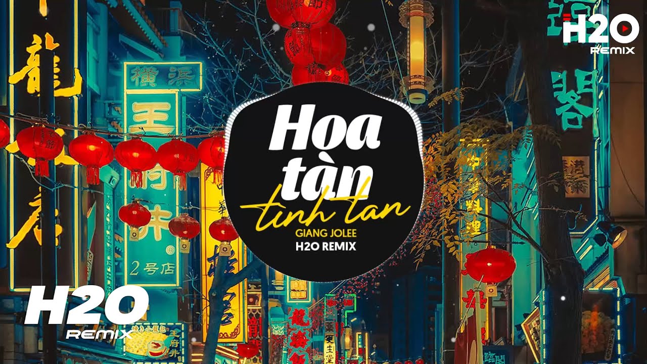 Hoa Tàn Tình Tan Remix 2023 - Giang Jolee x H2O | Hoa Trên Giấy Không ...