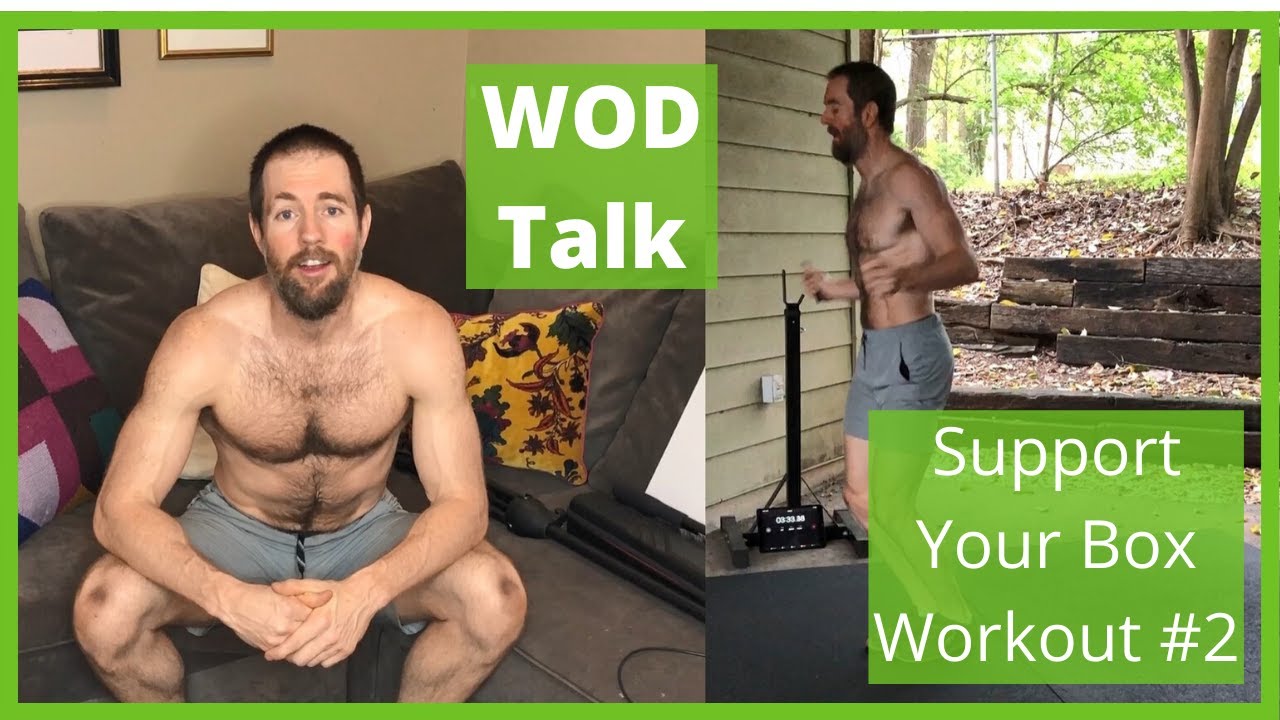 WOD Talk: CrossFit Support Your Box Workout #2 with Coach Kyle - YouTube