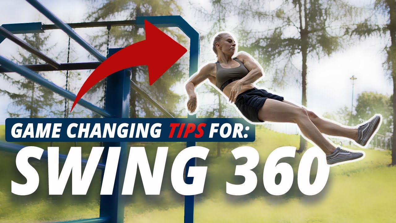 IMPROVE your SWING 360 with these 4 exercises (Freestyle Calisthenics ...