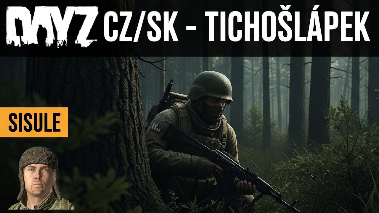 DayZ CZ/SK Tichošlápek - YouTube