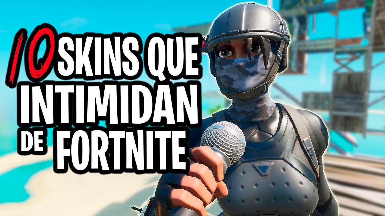 10 SKINS QUE INTIMIDAN EN FORTNITE | Fortnite: Battle Royale (SKINS QUE ...