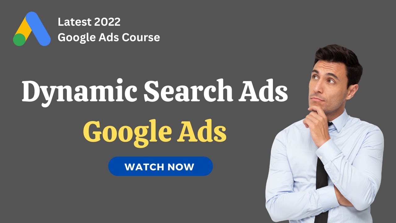 Google Ads Dynamic Search Ads Tutorial 2022 - | DSA Ads | Deepak Kapoor ...