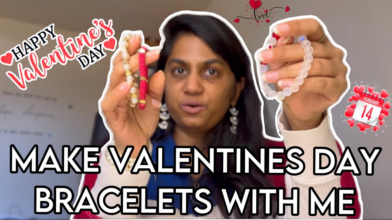 Let’s make Valentine’s Day bracelets - HAPPY VALENTINES DAY ️ - YouTube