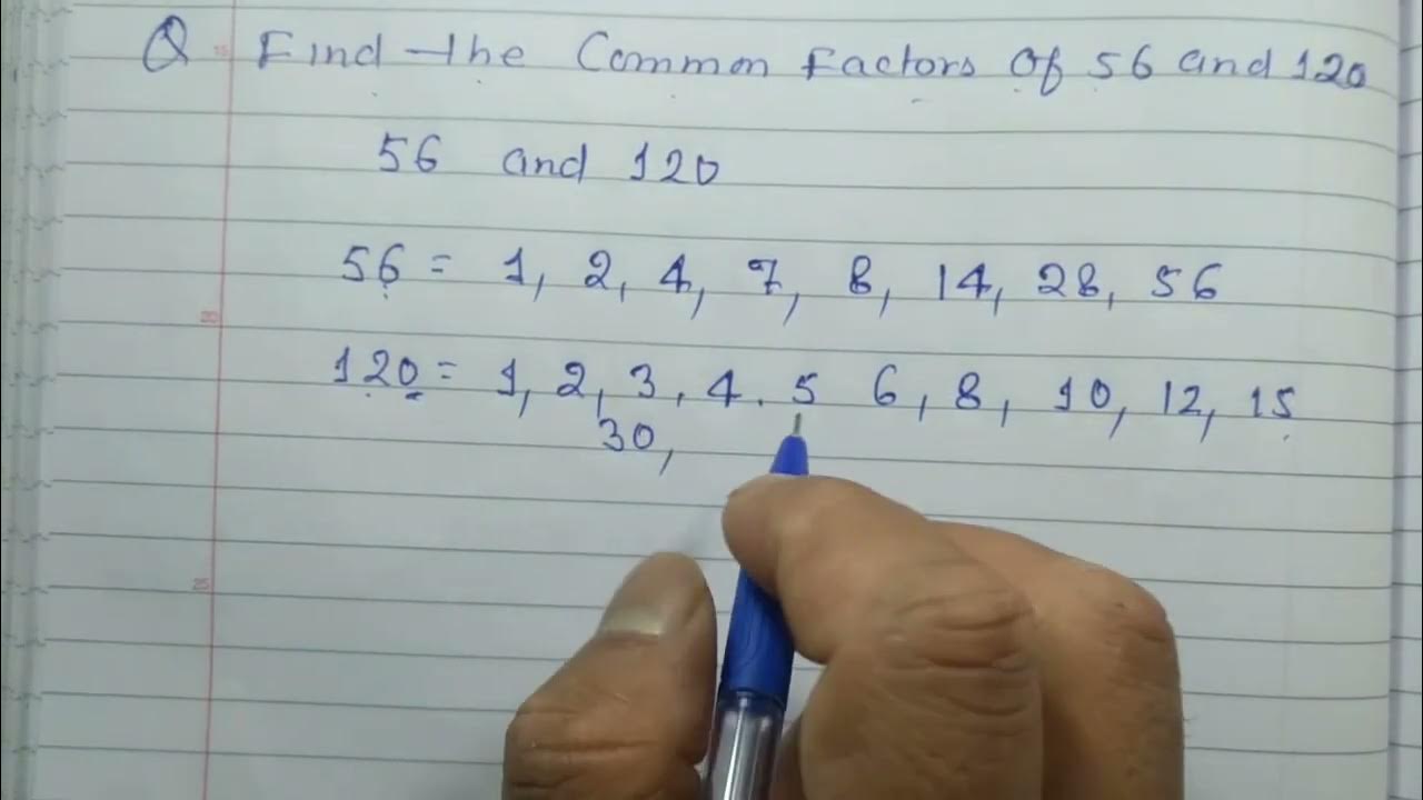 Find The Common Factors Of 56 And 120 YouTube find-the-common-factors-of-56-and-120-youtube
