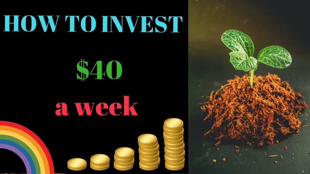 🌈 How to Invest $40 a Week 🌱 - YouTube