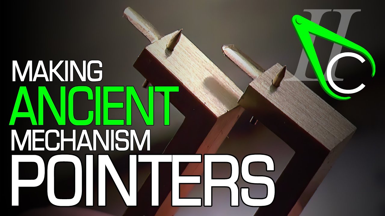 Making Ancient Mechanism Pointers - YouTube