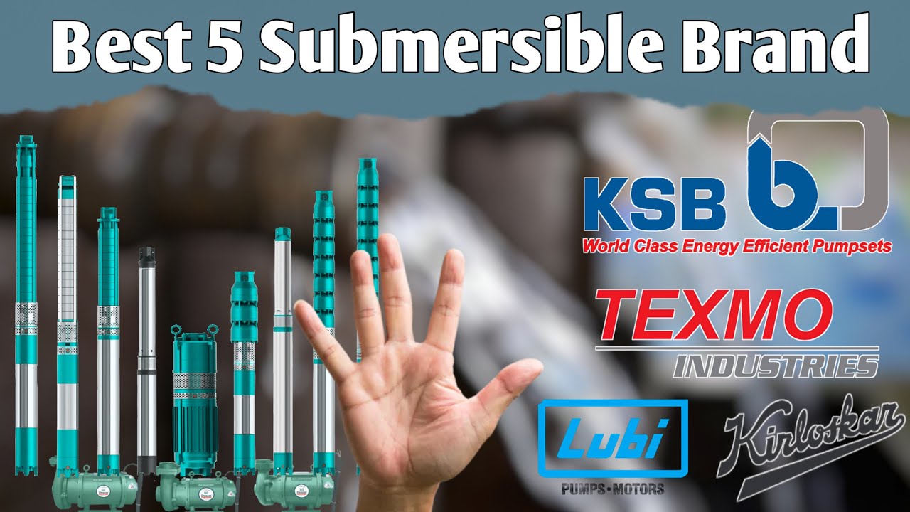 Best Submersible Pump brand in india || Top 5 Submersible pump company ...