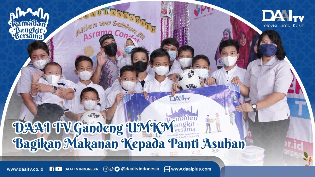 DAAI TV Gandeng UMKM Bagikan Makanan Kepada Panti Asuhan - YouTube
