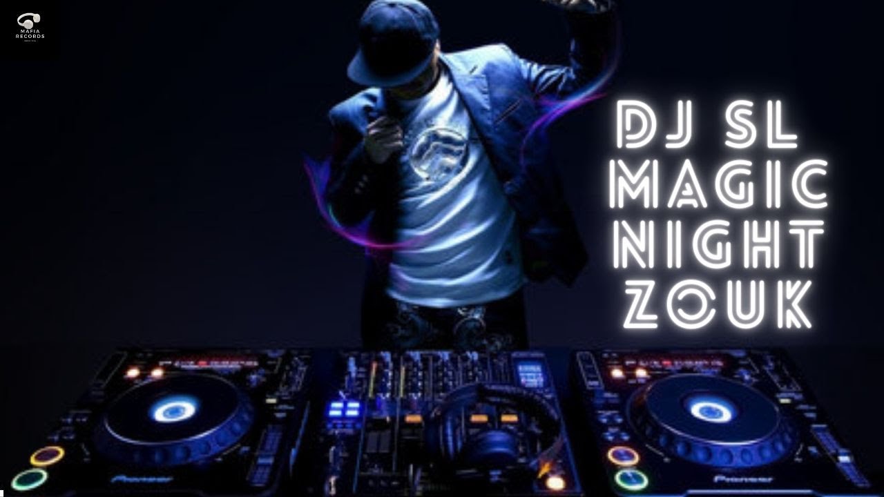 Dj SL - Magic Night Zouk - YouTube