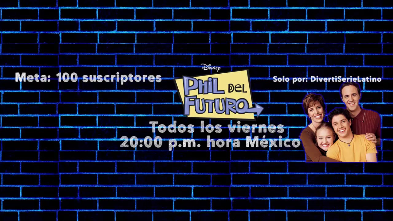 Phil del futuro - Todos los viernes - YouTube